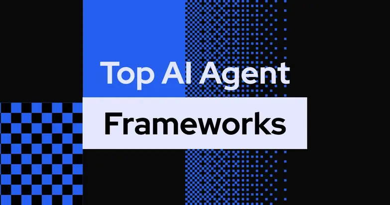 Top 7 Free AI Agent Frameworks